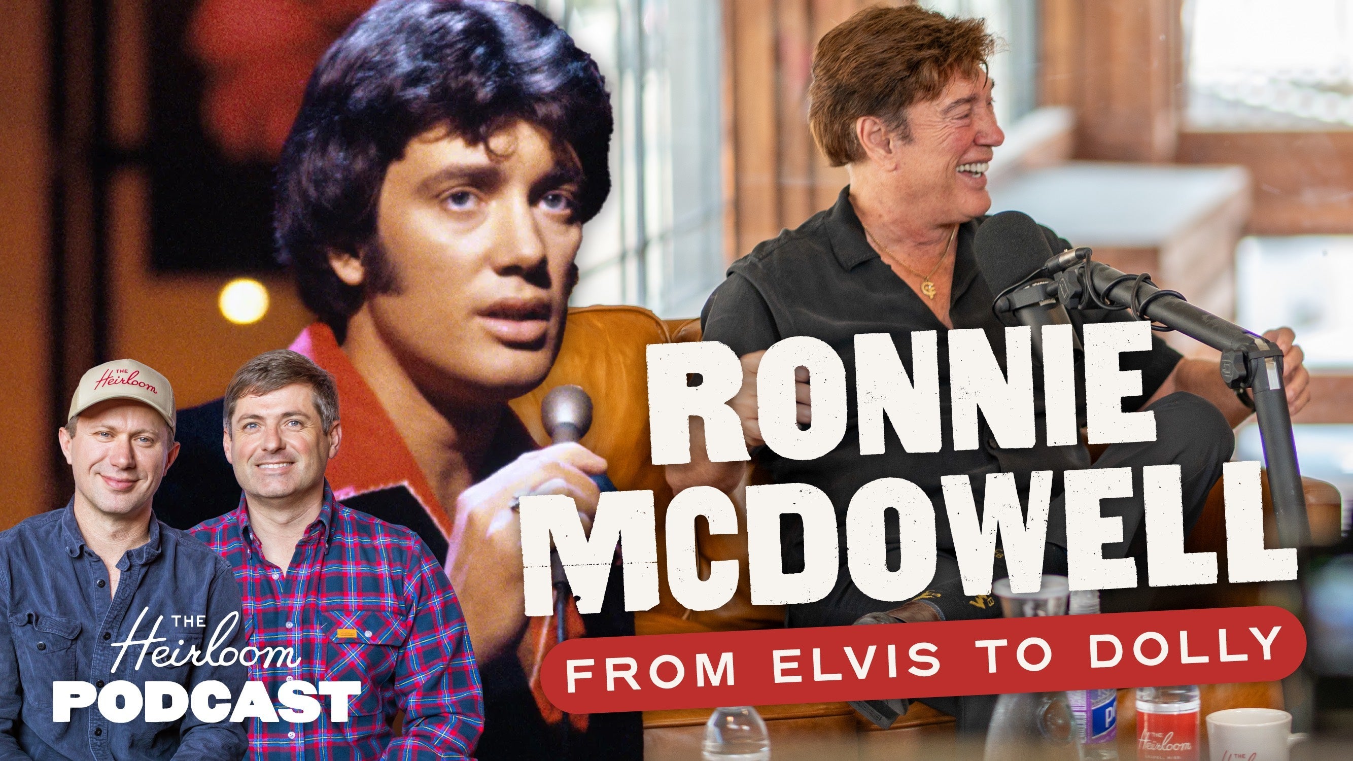 From Dolly to Elvis with Ronnie McDowell – The Heirloom